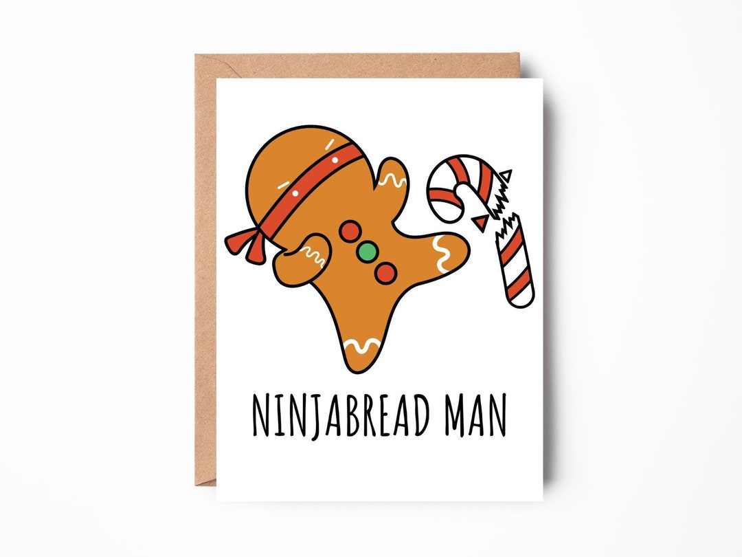 Funny Christmas Cards, Ninjabread Man Card, Ninja Gingerbread Man ...