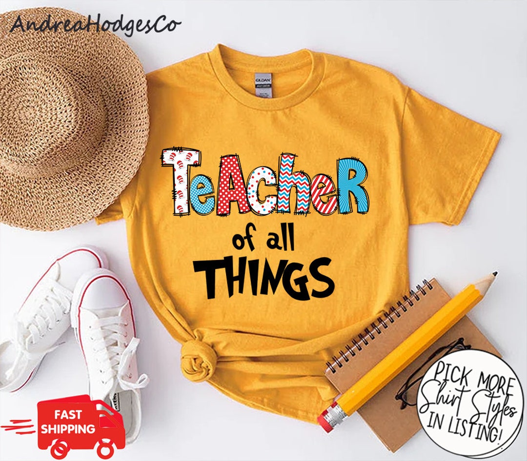 Dr Seuss Shirt, Teacher of All Things Shirt, Cat in the Hat, Teacher ...