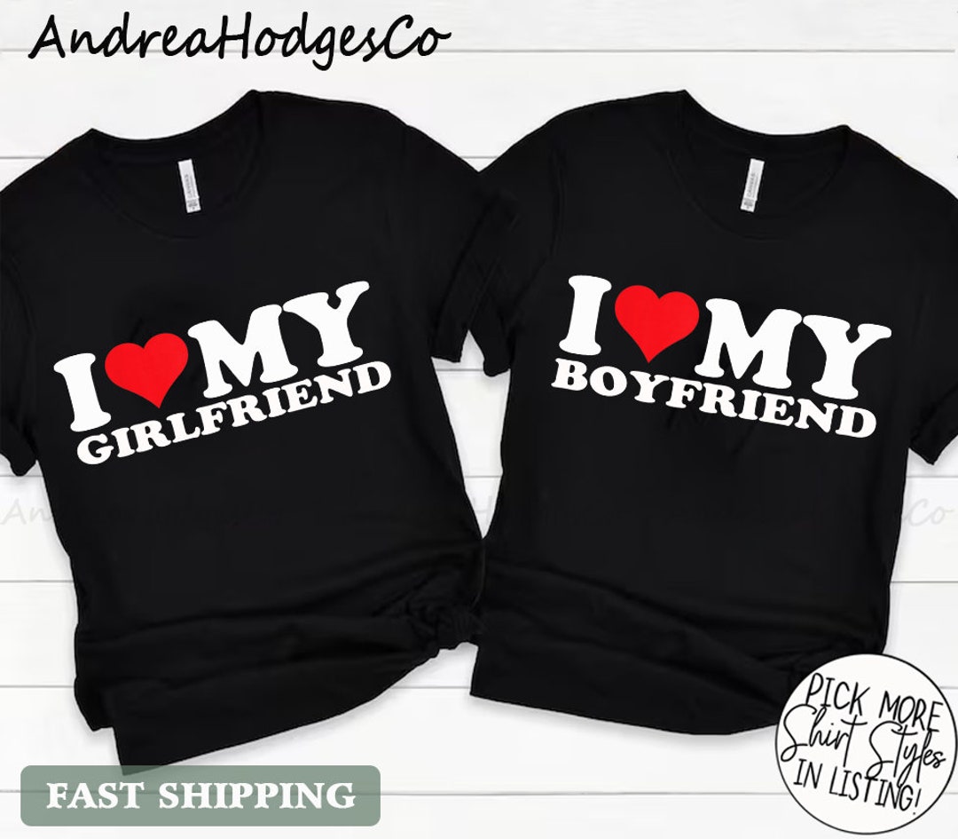 I Love My Girlfriend T-shirt I Love My Boyfriend - Etsy