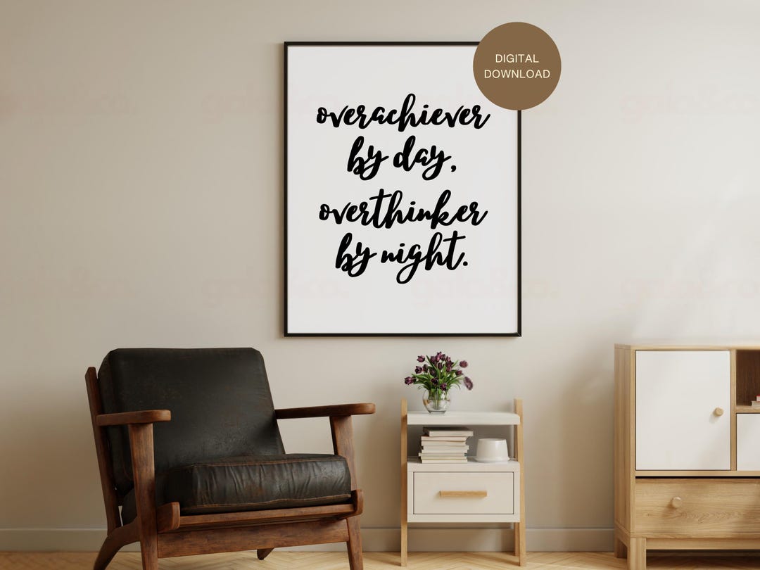 Overachiever by Day Overthinker by Night Home Office Decor ...