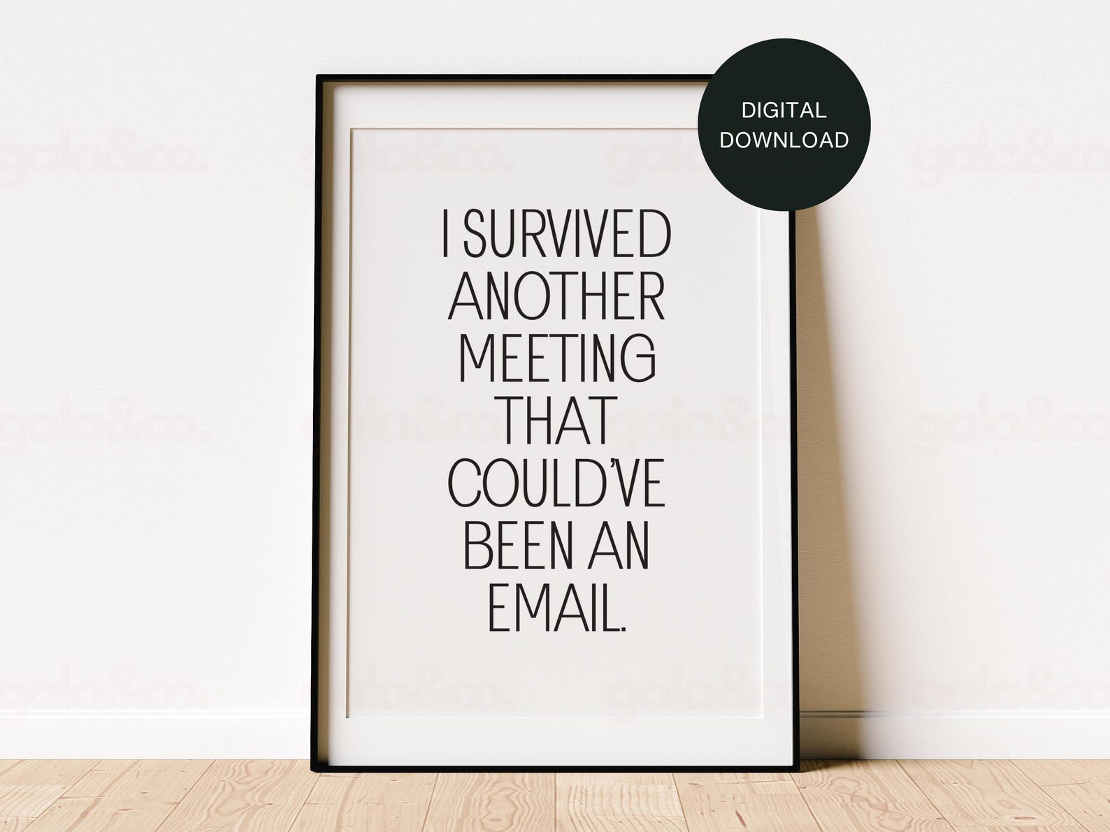 I Survived A Meeting Home Office Decor, Printable Wall Art, Funny ...