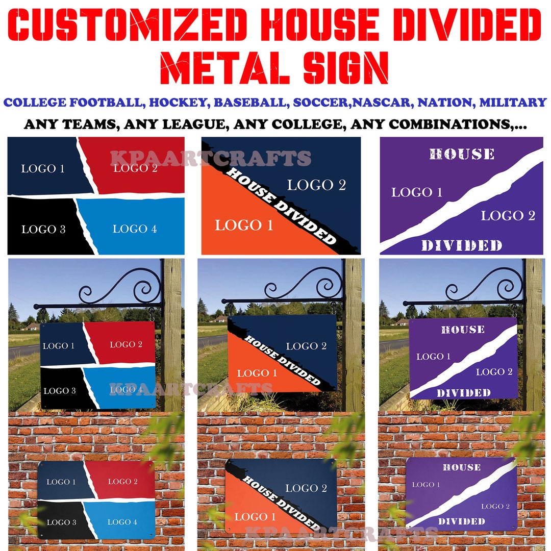 Custom House Divided Metal Sign, Personalized Team Support Metal Sign ...