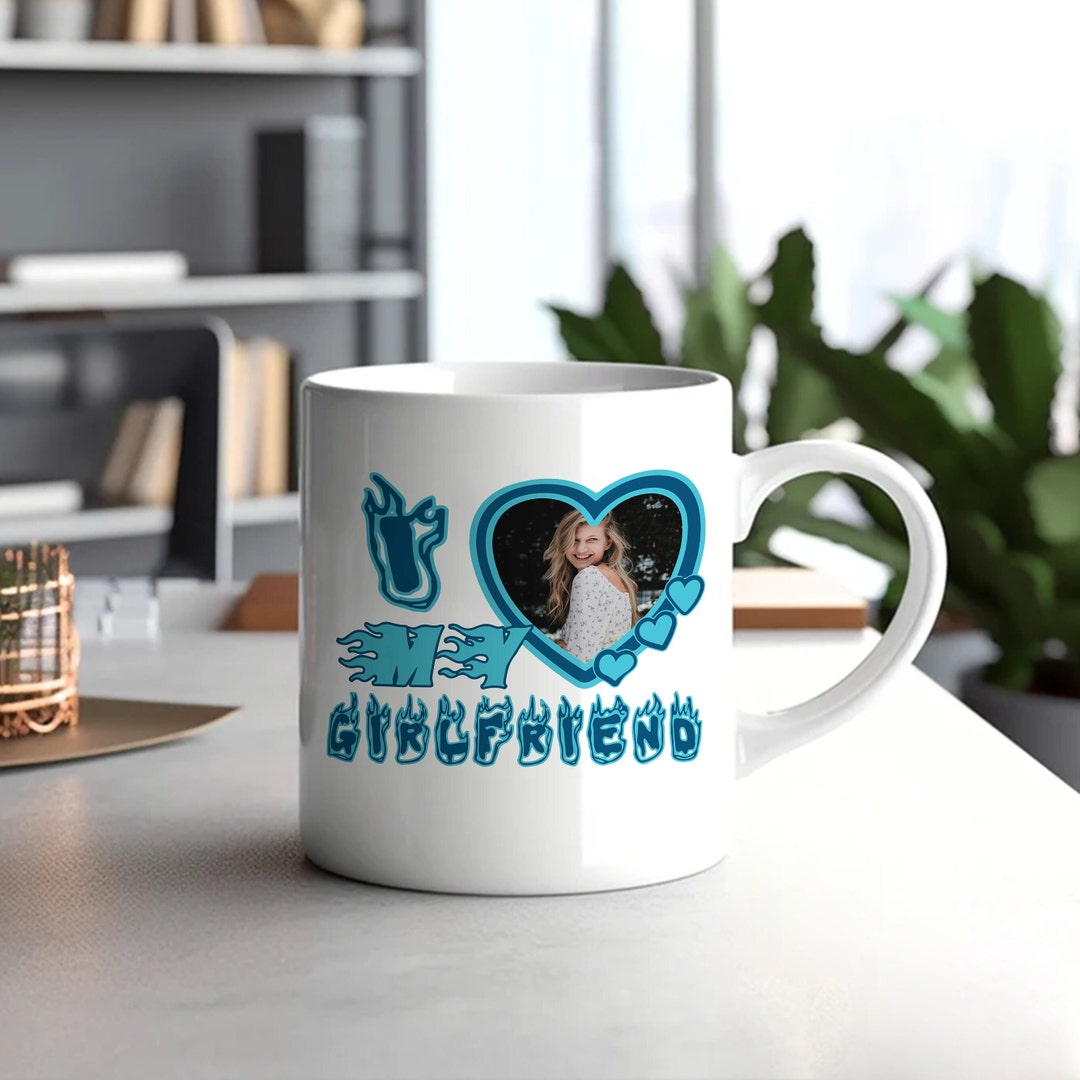 Custom Photo Girlfriend Mug, Photo I Love My Girlfriend Mug, Custom ...