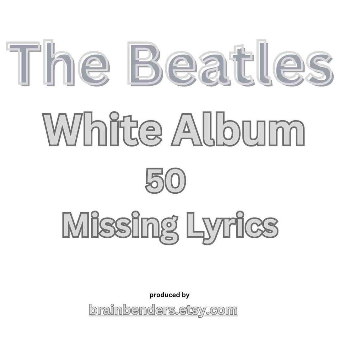 50 Questions -answers- Beatles White Album Lyrics Challenge- Answer ...