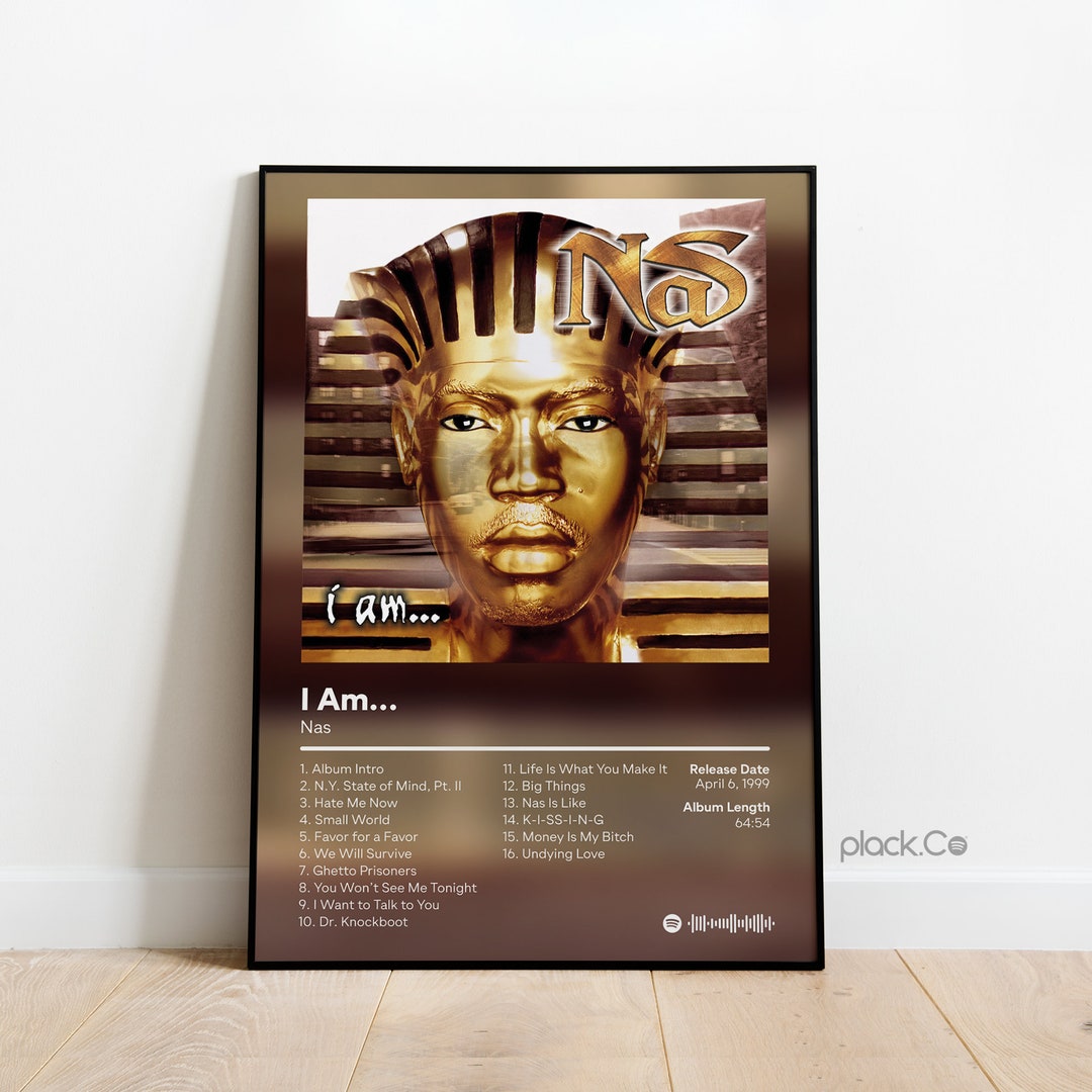 Nas I Am Custom Album Poster Nas Poster Custom Album Cover Hip Hop ...
