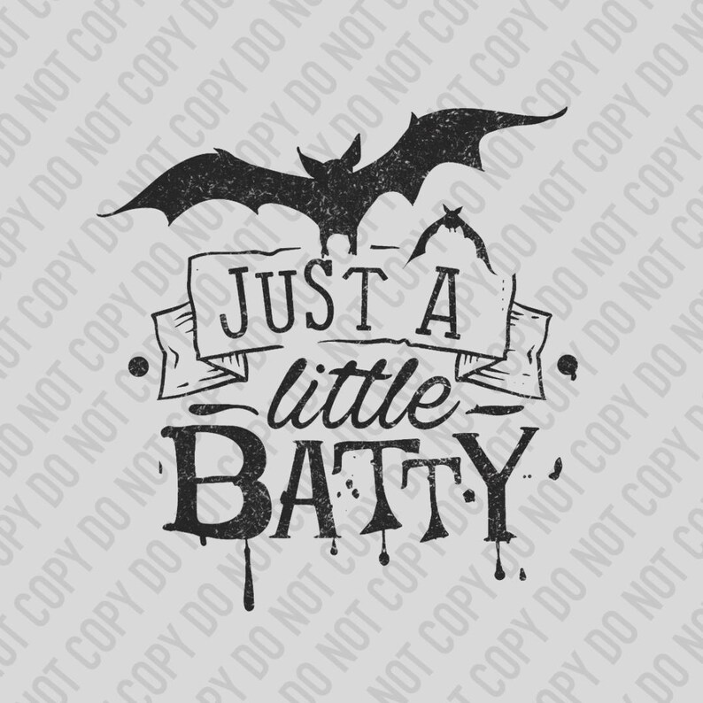 Just a Little Batty Digital Design / PNG - Etsy