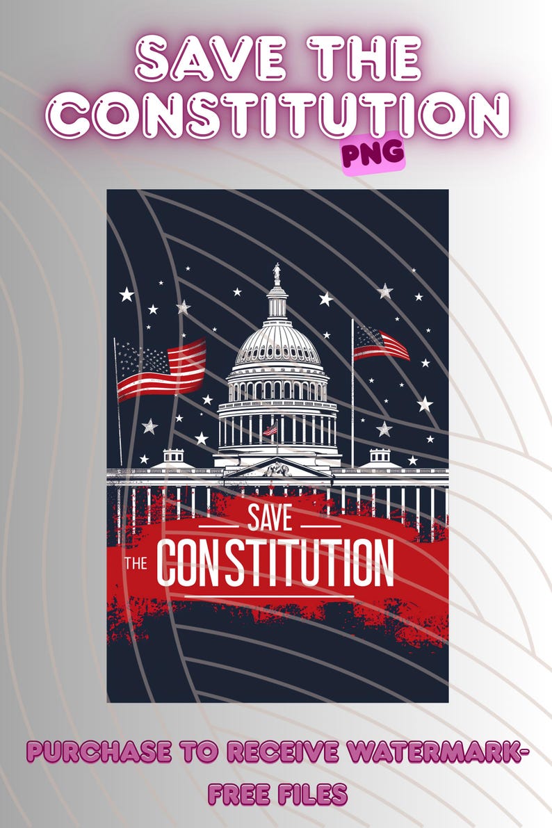 Save the Constitution Png, Printable Poster, No King Png ASV611-01 - Etsy
