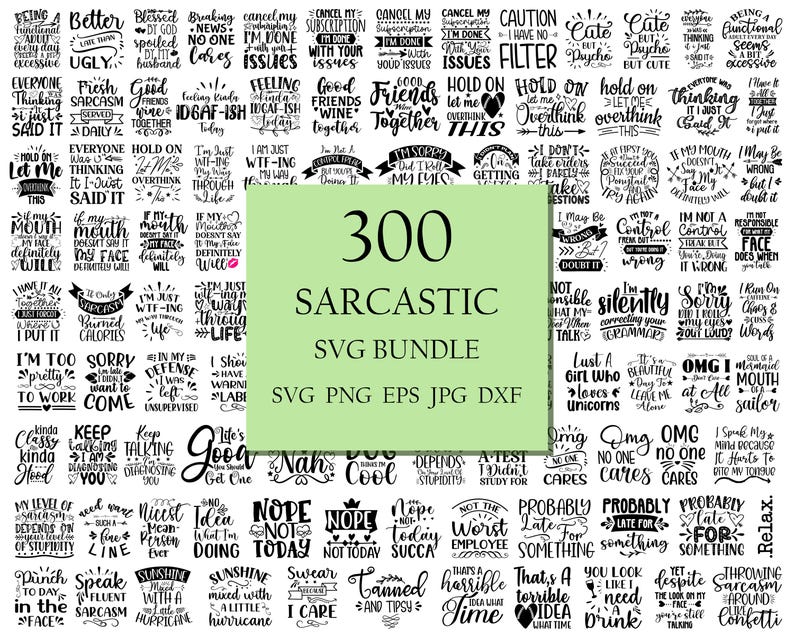300 Funny Quotes Bundle Svg, Sarcasm Svg Bundle, Sarcastic Svg Bundle ...
