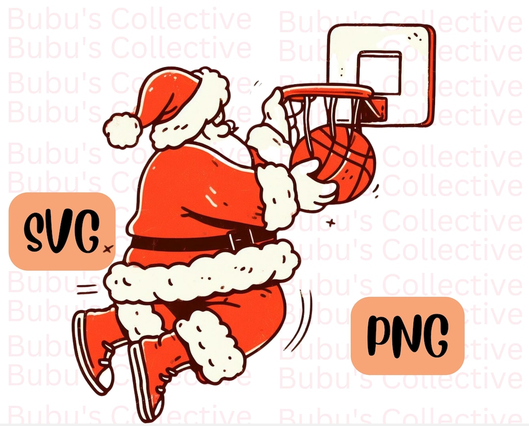 Santa Dunking Basketball SVG Cool Funny Retro Christmas Sublimation PNG ...