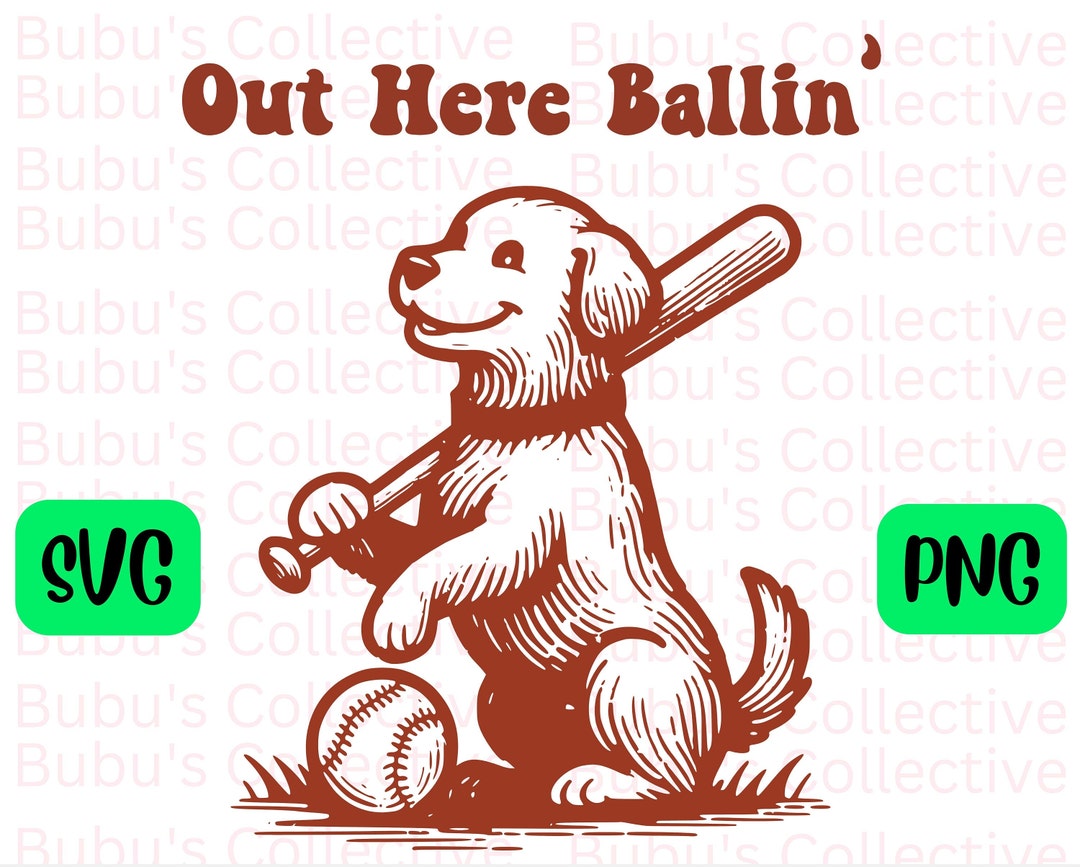 Dog Baseball SVG | Out Here Ballin PNG | Funny Retro Groovy Clip Art ...