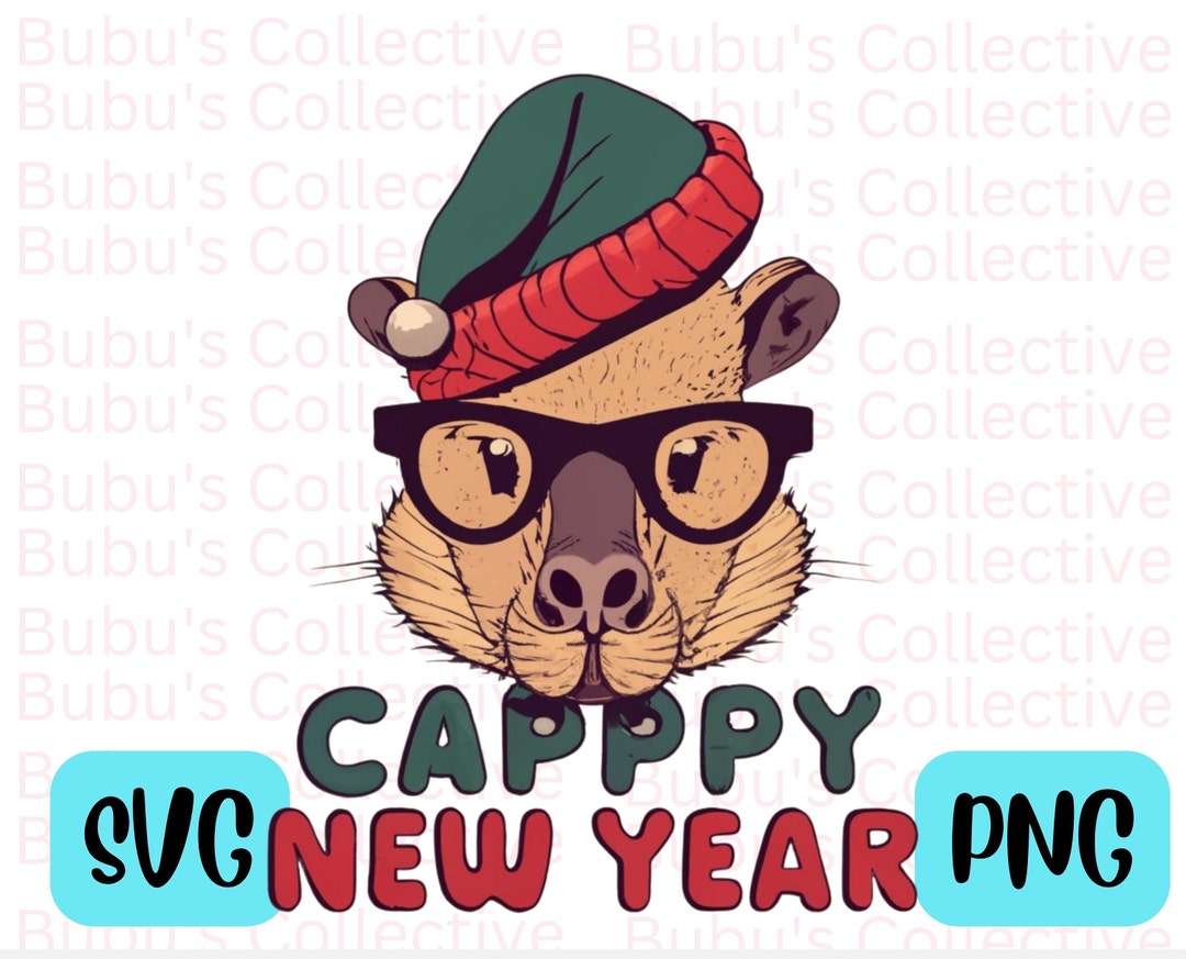Capppy New Year SVG Capybara Happy New Years PNG Funny Cute Retro 2024 ...