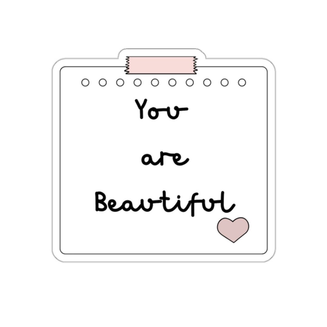 You Are Beautiful Sticker, Inspirational Laptop Vinyl Decal, Cute Vinyl ...