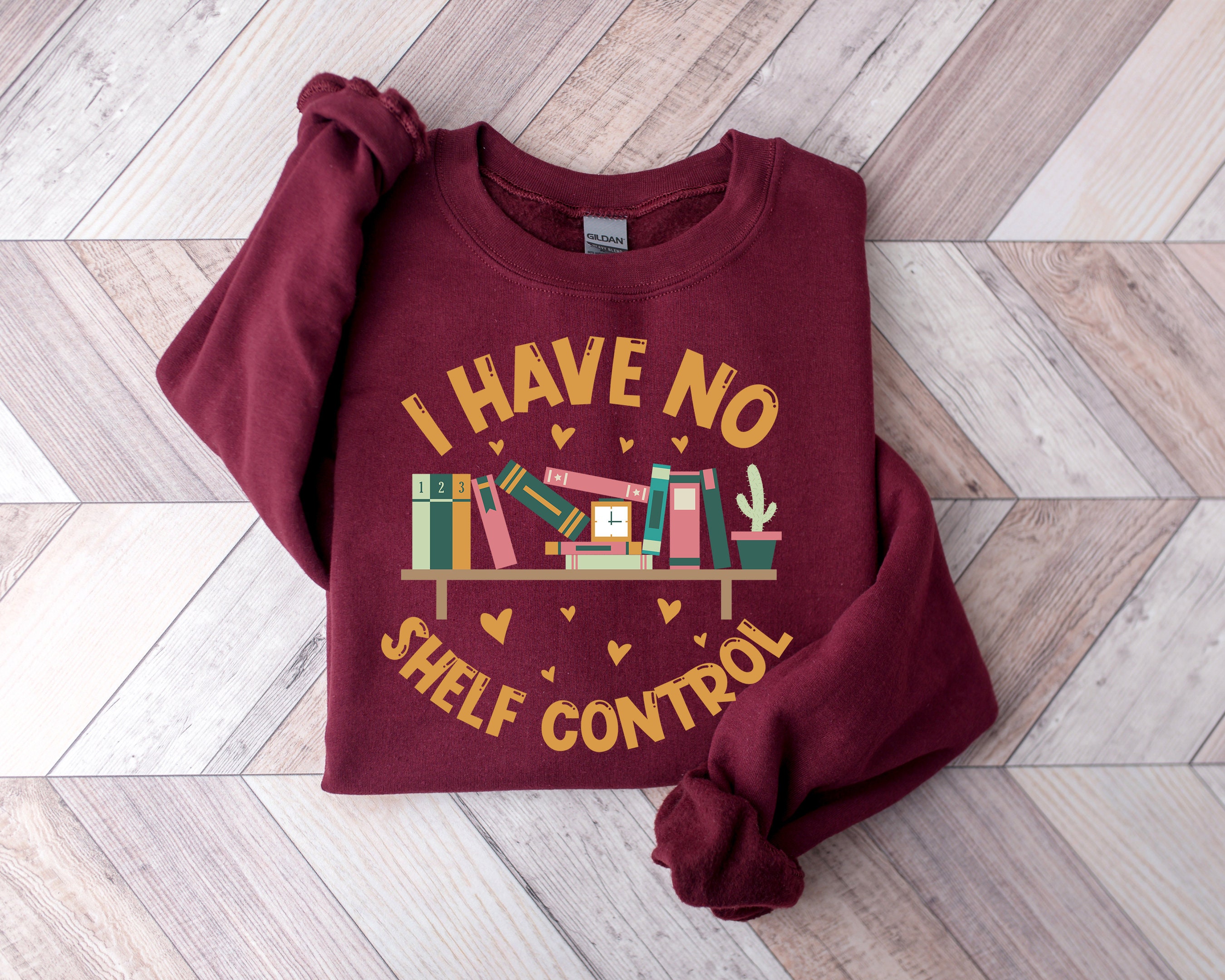 I Have No Shelf Control T-shirt,bookworm Gift,book T-shirt, Librarian ...