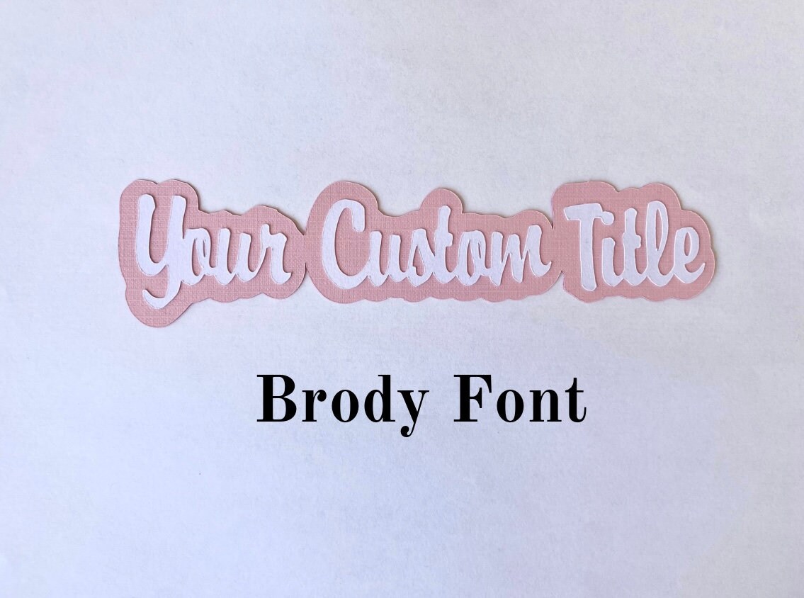 Custom Scrapbook Title, Custom Scrapbook Die-cut, Handmade Custom ...