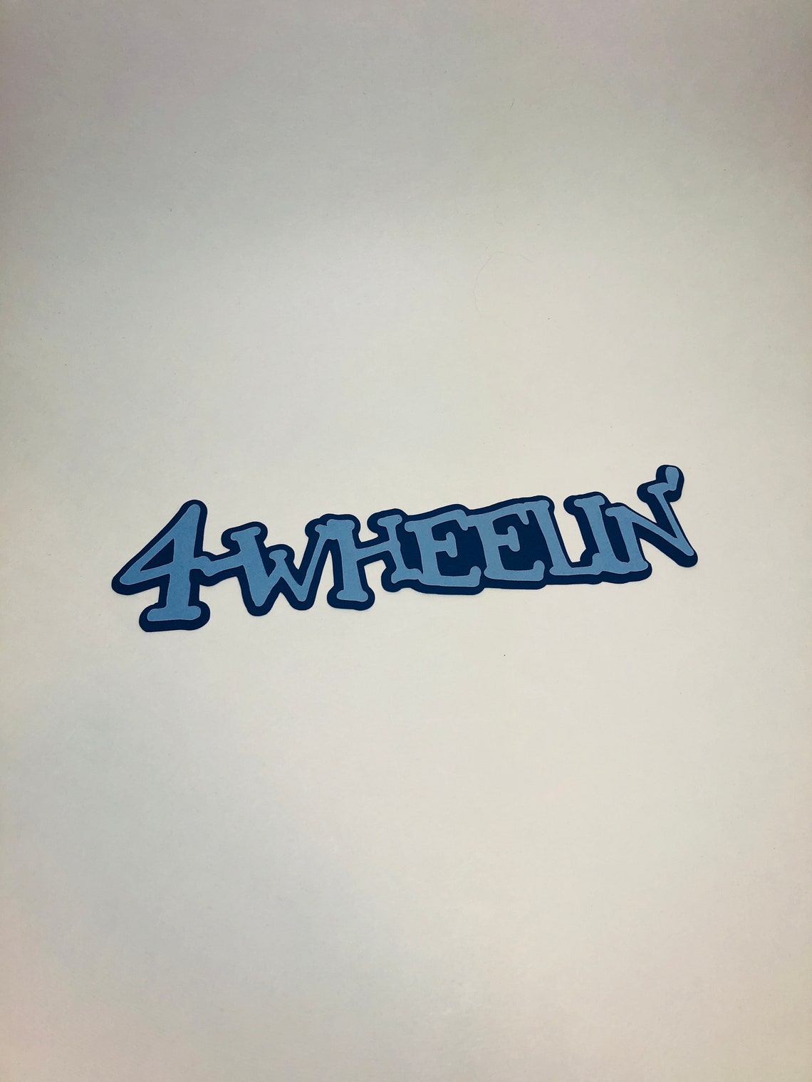 4-wheelin’ Title, Four Wheeling Paper Piece, Riding ATV Diecut, Outdoor ...