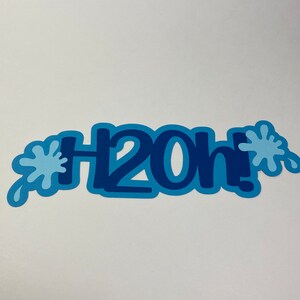 H2oh Scrapbook Title, Pool Paper Piecing, Swimming Title Piece, Diecut ...