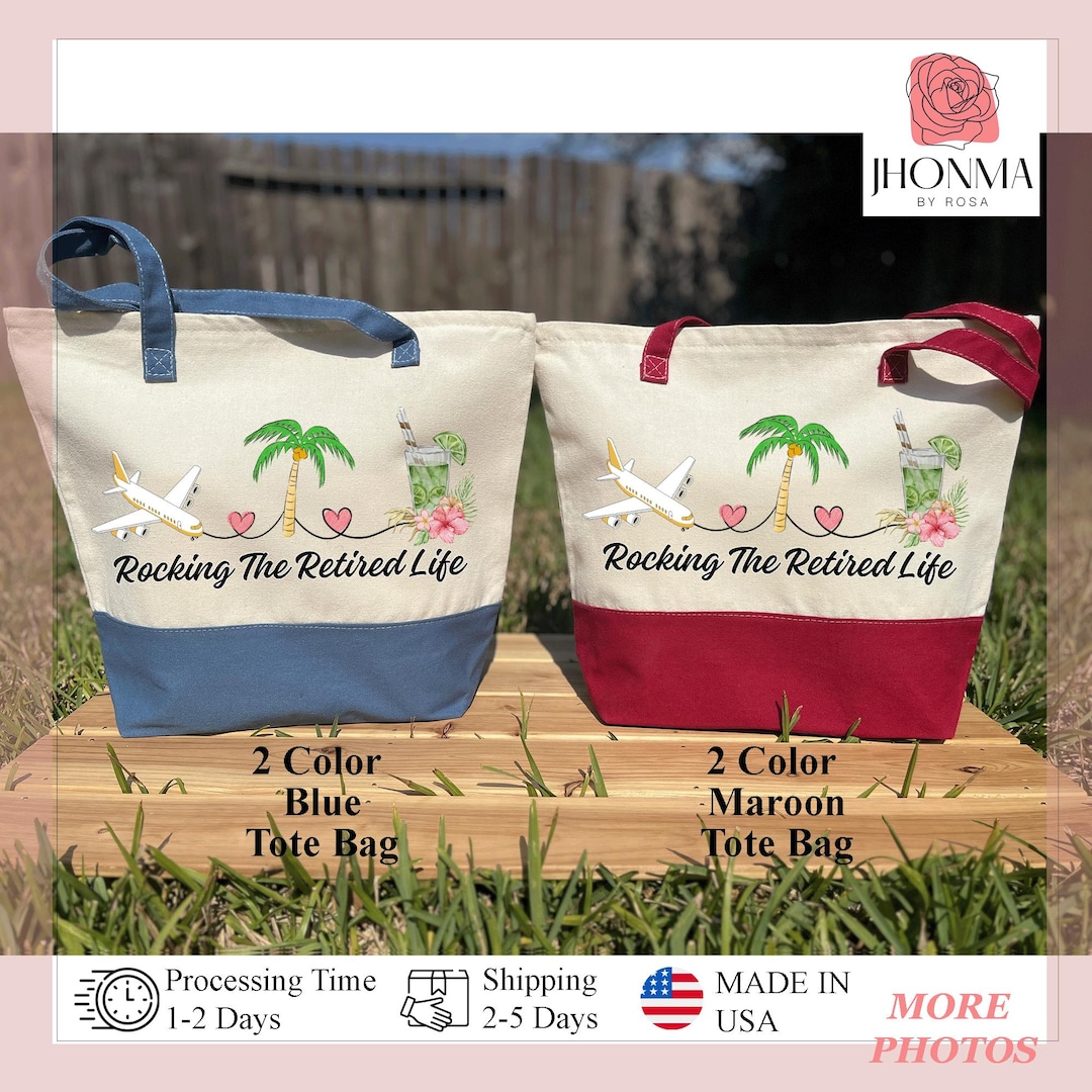 Custom Retirement Tote Bag, Rocking the Retired Life Bag, Retirement ...