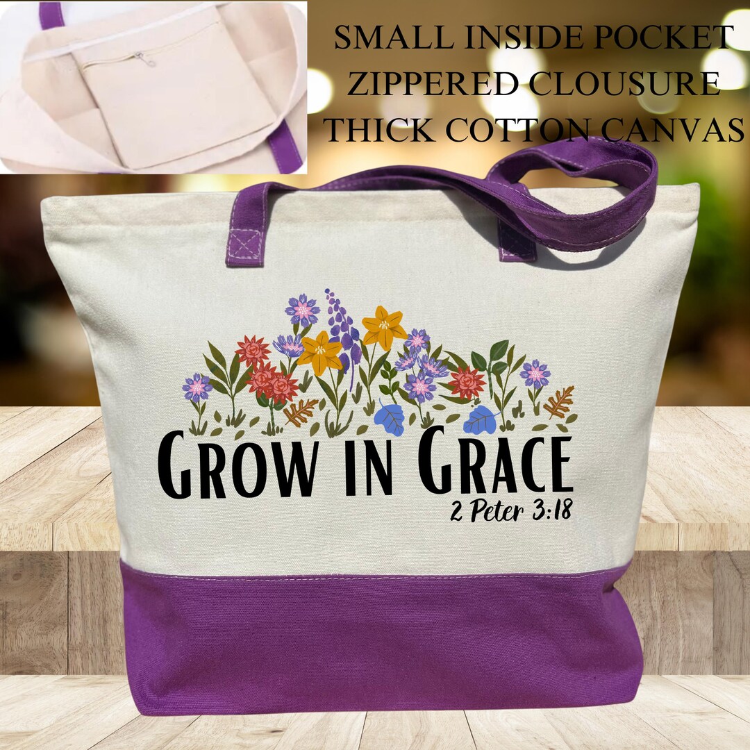 Grow in Grace Tote Bag, Christian Tote Bag,grow in Grace With ...