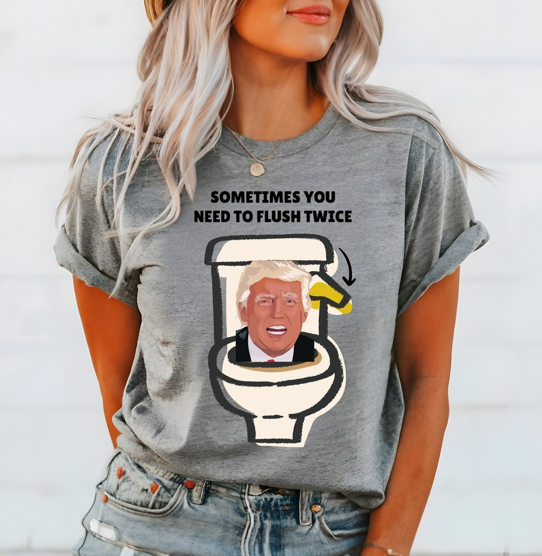 Trump in the Crapper T-shirt, Election 2024 Gift, Trump Down the Toliet ...