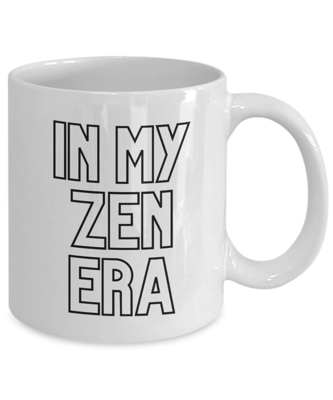 Funny in My Zen Era Mug, Christmas Present for Family, Friends ...