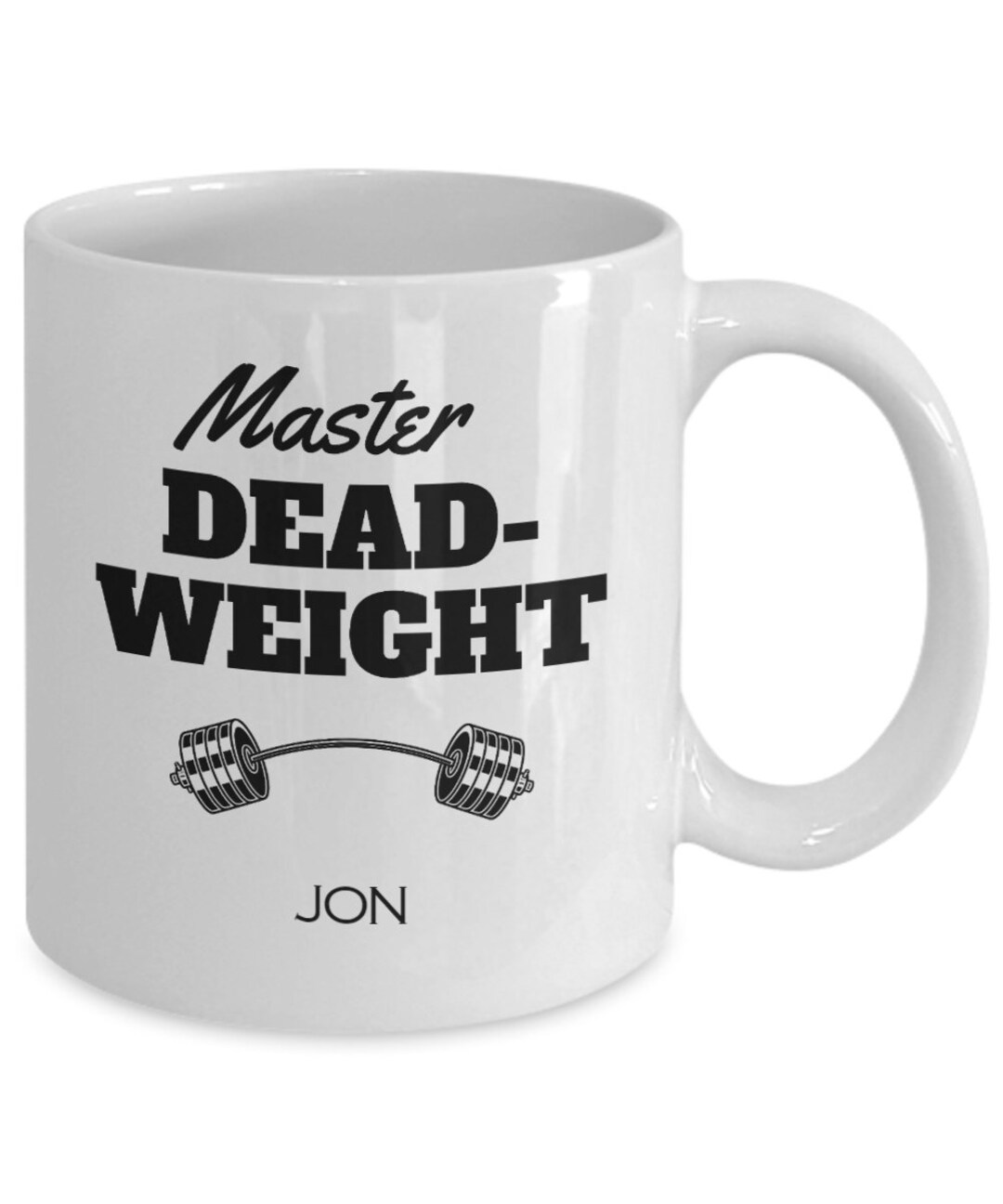 Custom Weight Lifter Mug, Deadweight Lifter Christmas Present ...