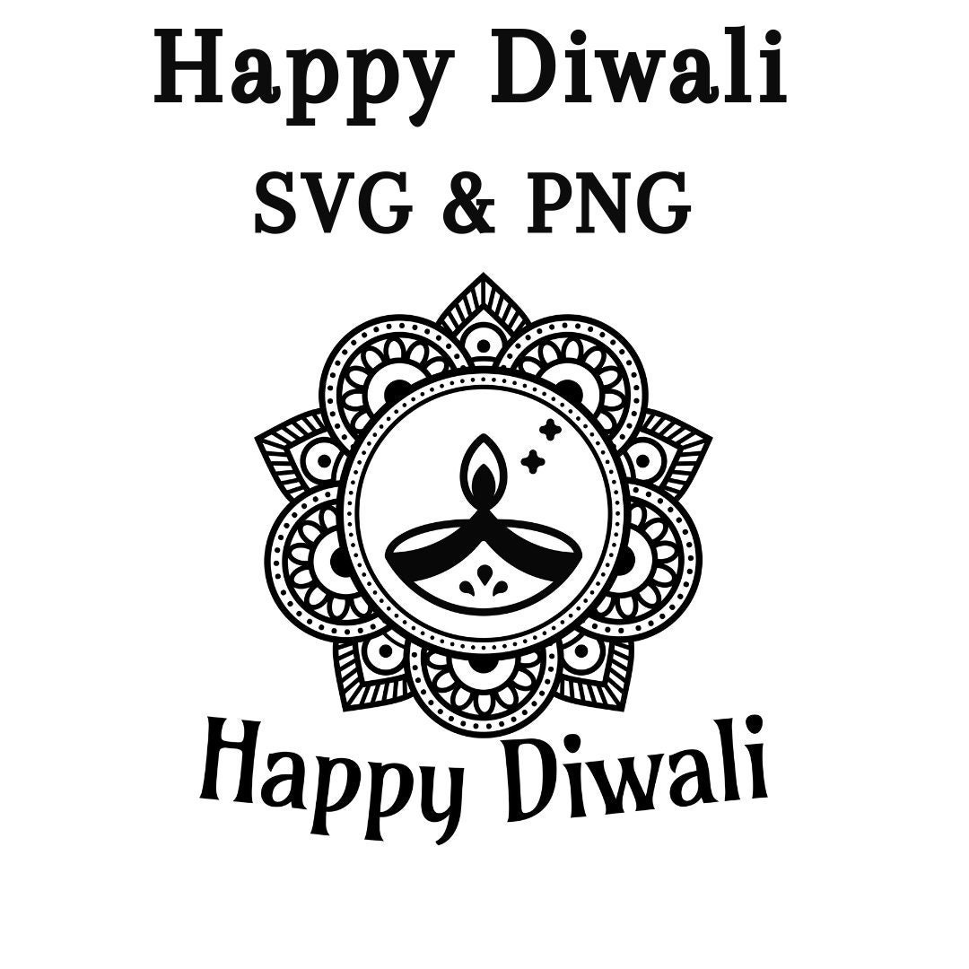 Happy Diwali SVG, Diwali Cut File, Divali Printable, Diwali Clipart ...