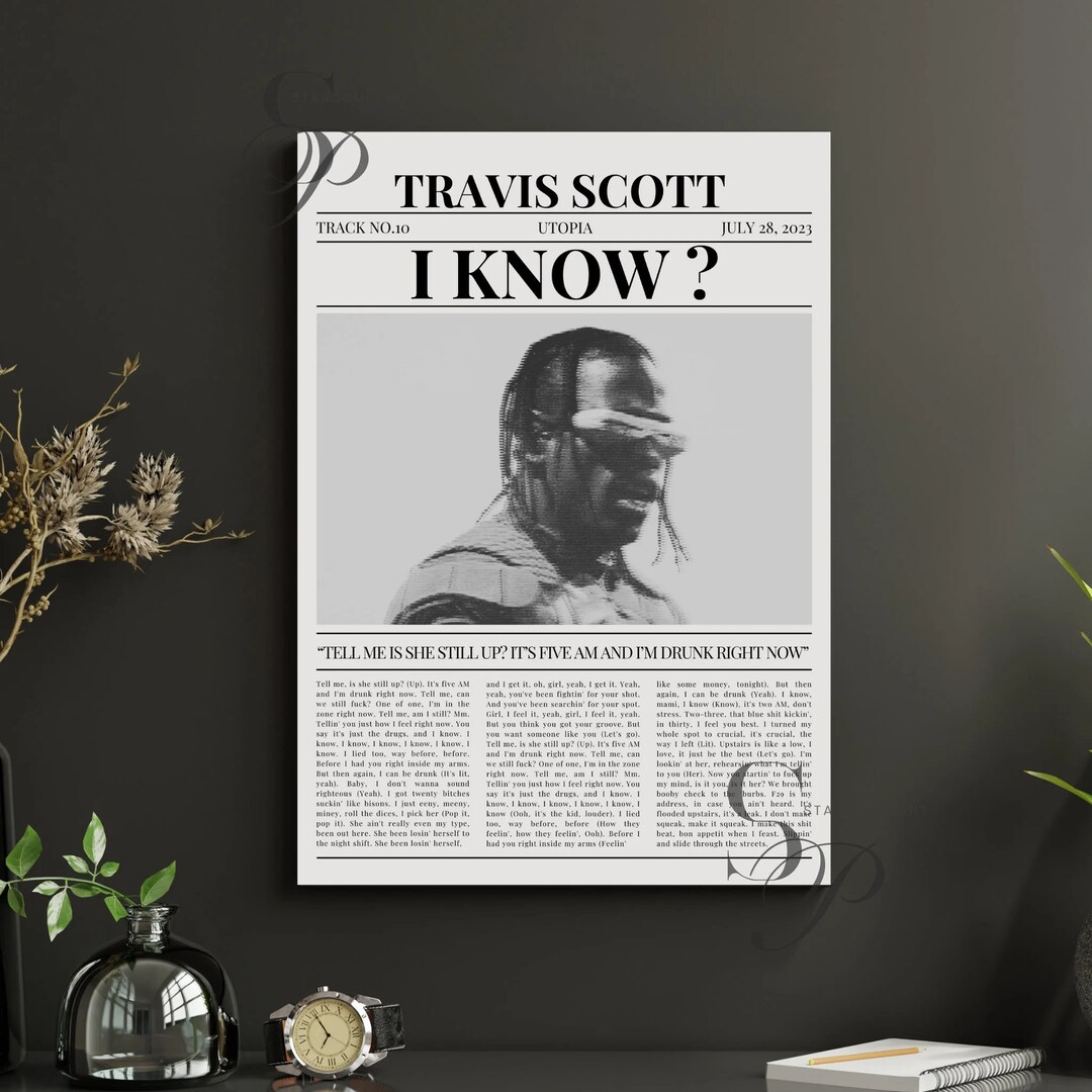 Travis Scott & Drake Retro Newspaper Print, I Know Lyrics Poster ...