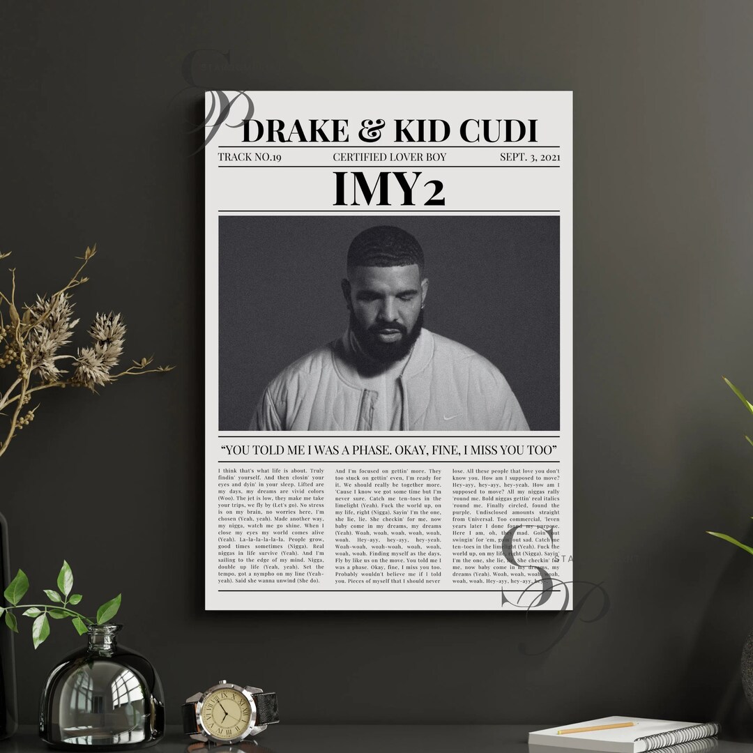 Drake & Kid Cudi Retro Newspaper Print, IMY2 Lyrics Poster, Certified ...