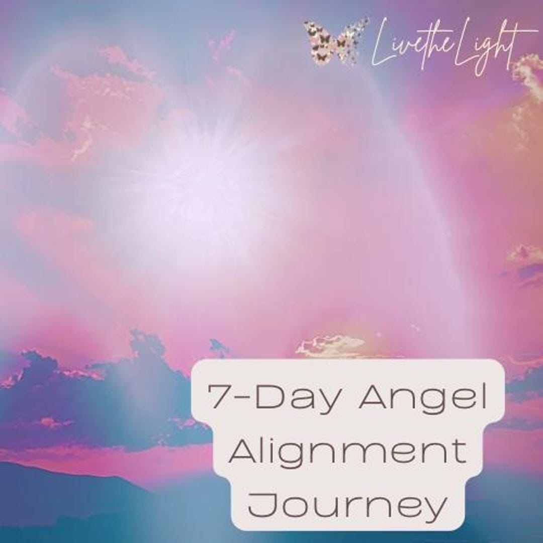 7-day Angel Alignment Journey • Daily Angel Messages + Affirmations ...