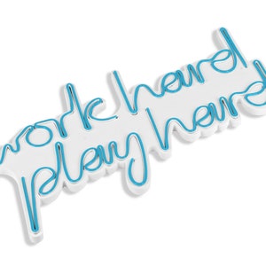 Work Hard Play Hard Neon Sign for Wall Decor Handmade Custom Neon Blue ...