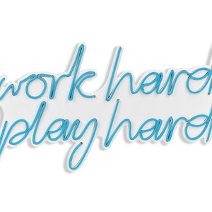 Work Hard Play Hard Neon Sign for Wall Decor Handmade Custom Neon Blue ...