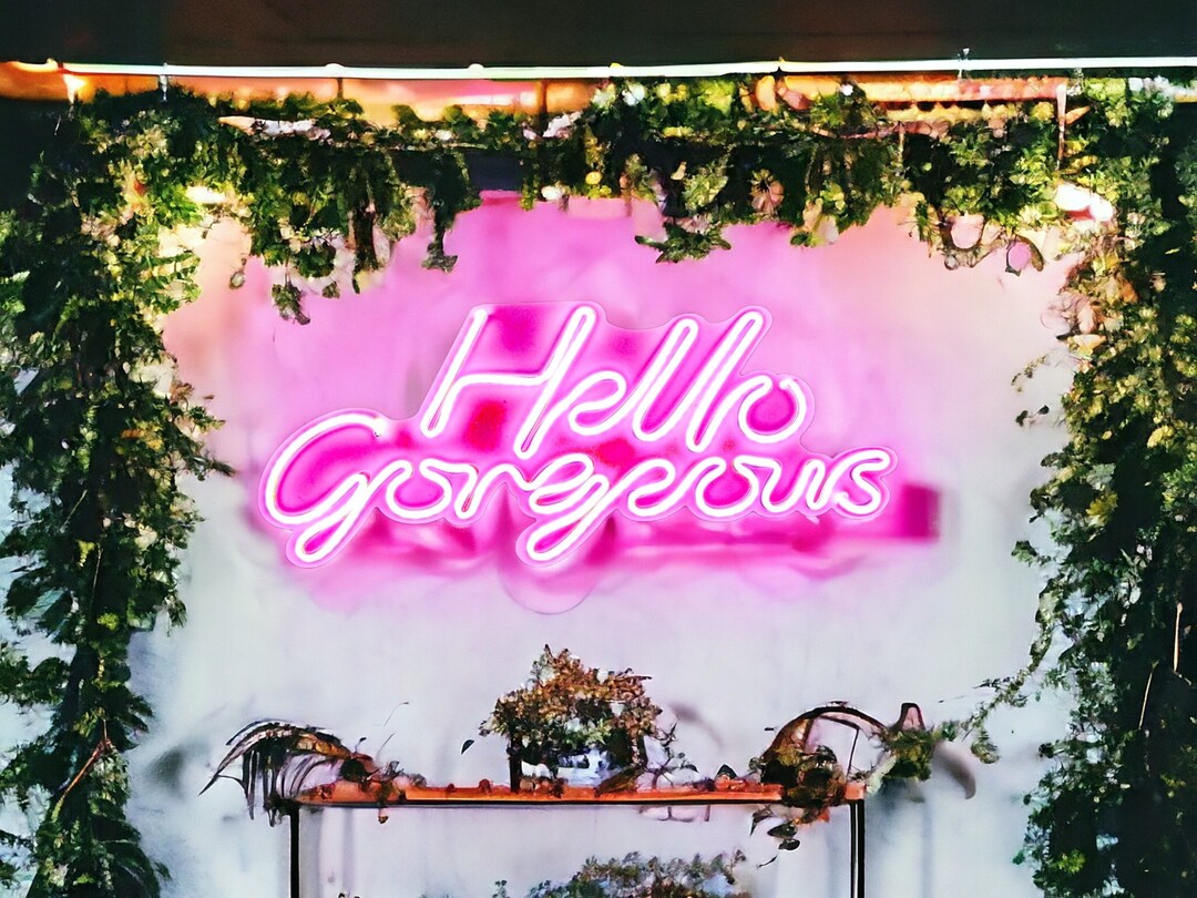 Hello Gorgeous Neon Sign Wall Decor - Custom Handmade Neon - Hello ...