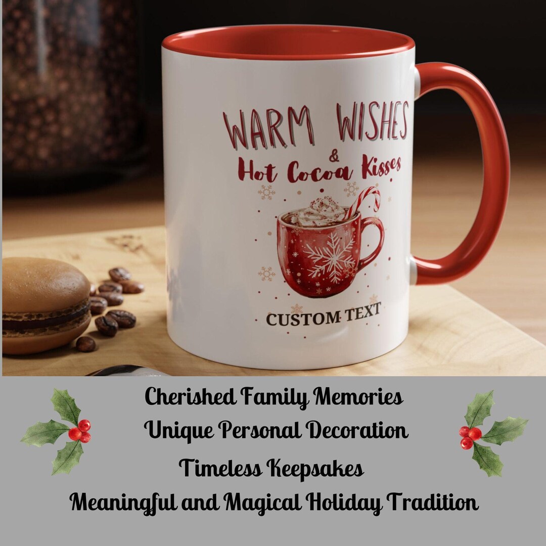 Personalized Warm Wishes & Hot Cocoa Kisses Mug – Custom Name Holiday ...