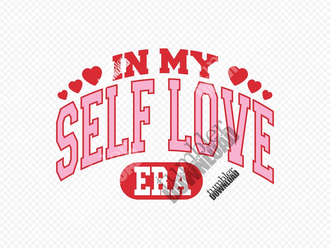 Valentine PNG | Self Love PNG | Valentine's Day Shirt Design | Heart ...