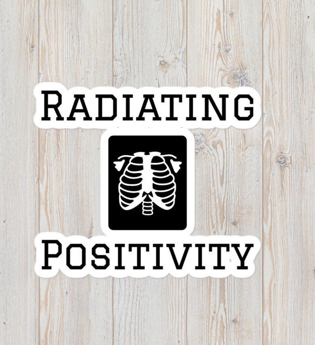 X-ray Sticker, Radiating Positivity Sticker, Rad Tech, X-ray ...