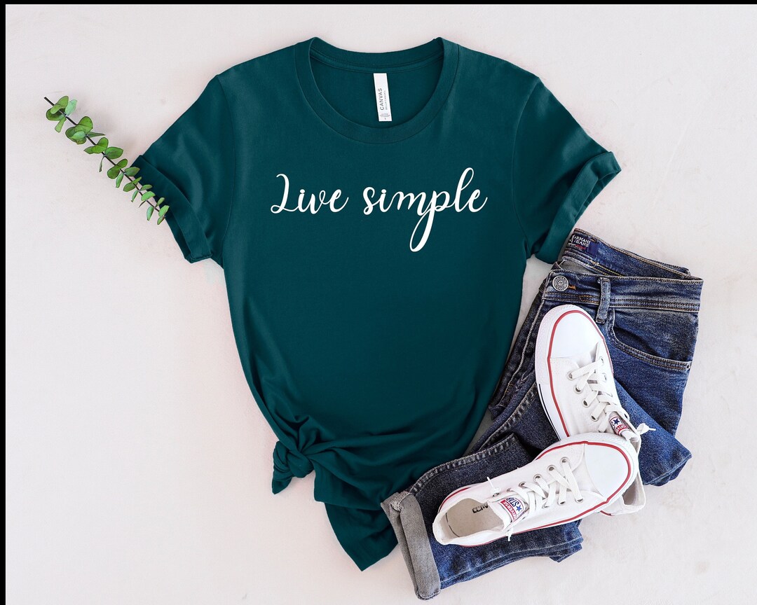 Simple T-shirt , Live Simple Shirt, Woman Summer Tops, Summer Shirt for ...