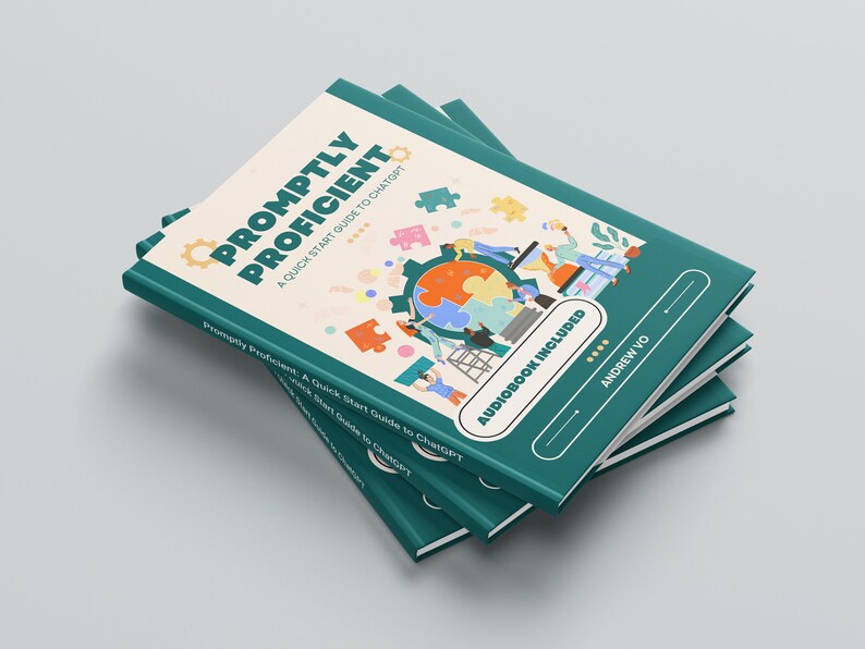 Chatgpt Prompting in 60 Minutes: How-to Guide to AI Writing, Prompt ...