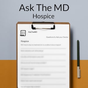 Hospice- Questions to Ask Your Doctor- Ask the Oncologist- Hospice ...