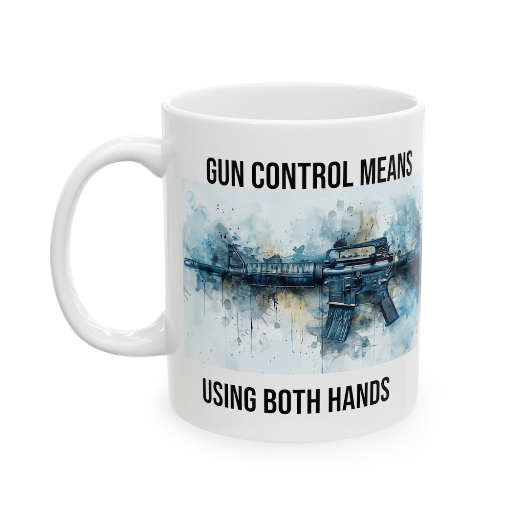 Gun Mug, Gun Gifts, 2nd Amendment Mug, Second Amendment, Gun Coffee Mug ...