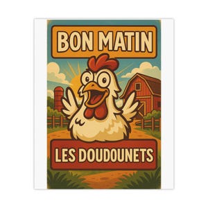 Charming Farmhouse Matte Poster - "bon Matin Les Doudounets" Wall Art ...