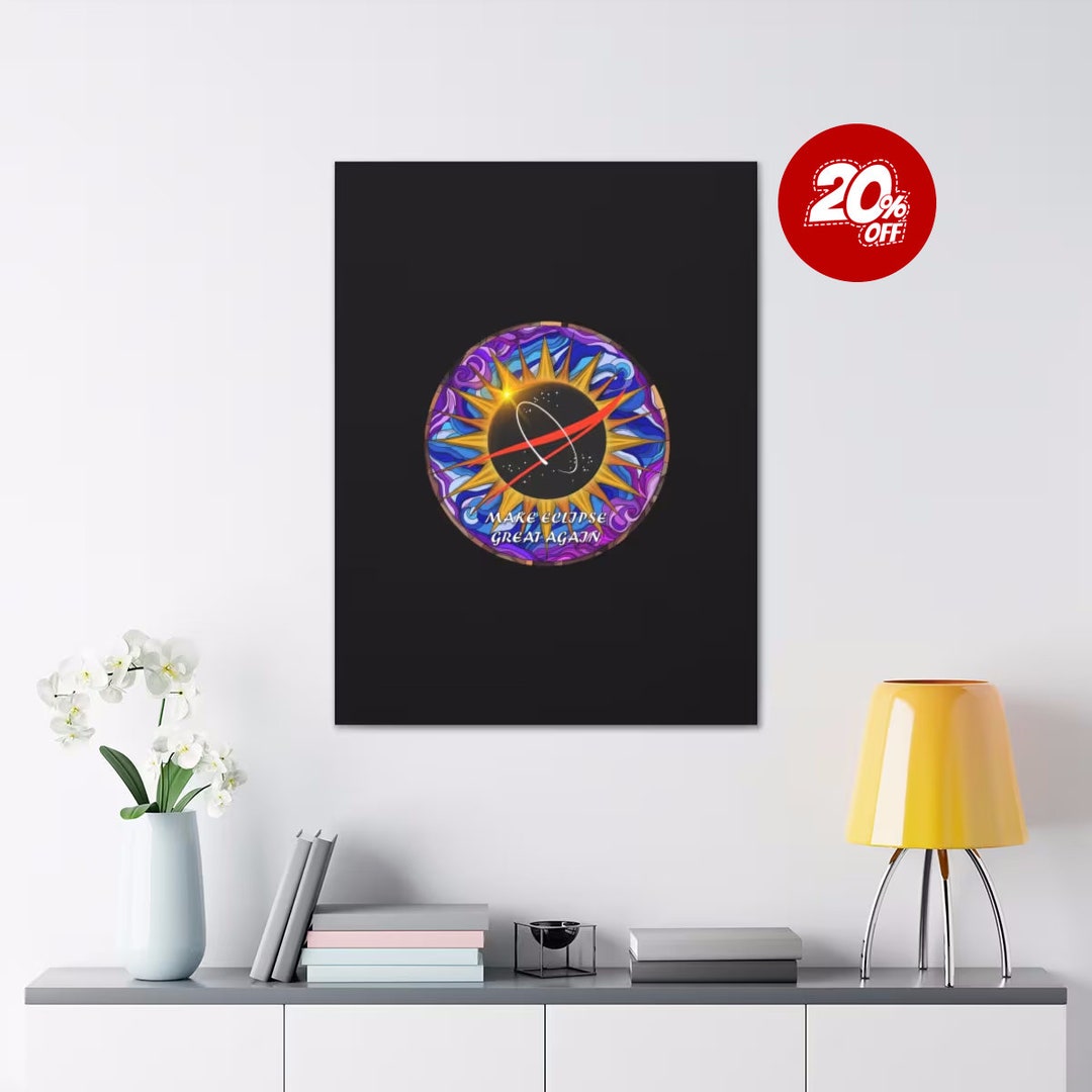 Make Solar Eclipse Great Again 2024 Canvas Gallery Wraps, Solar Eclipse ...
