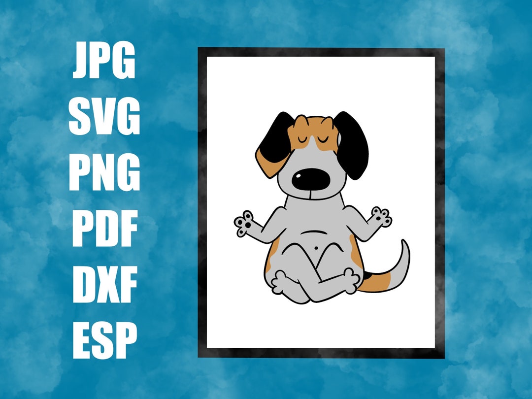 Meditating Dog PNG Meditating Dog SVG Yoga Dog SVG Dog Yoga Meditaion ...