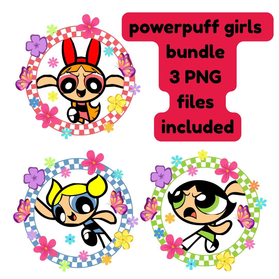 Powerpuff Png Bundle 3 Png Images Included, Digital Download ...