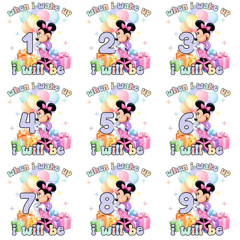 Minnie Bundle When I Wake up 9 Png Images Included, Birthdays 1-9 ...
