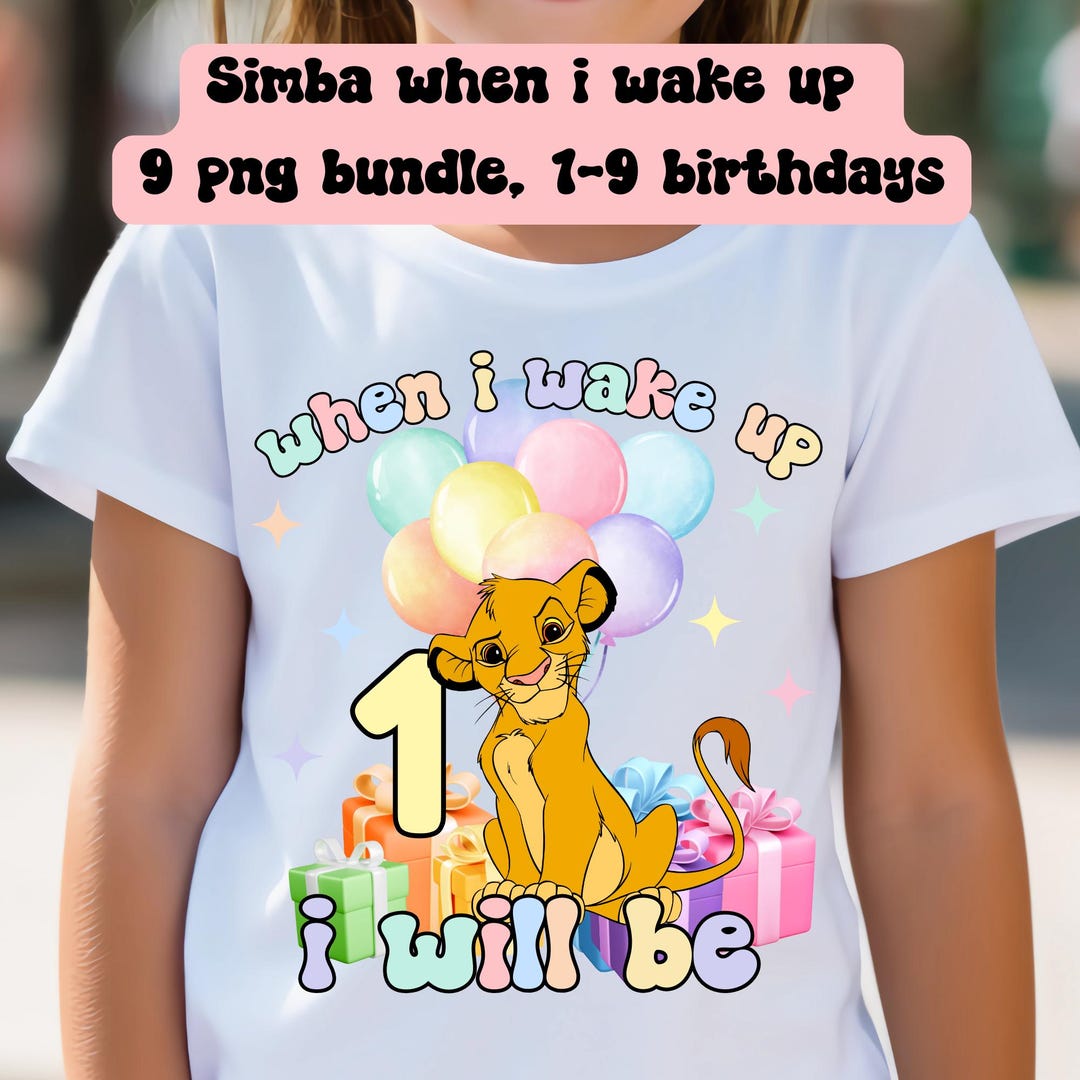 Simba Bundle When I Wake up 9 Png Images Included, Birthdays 1-9 ...