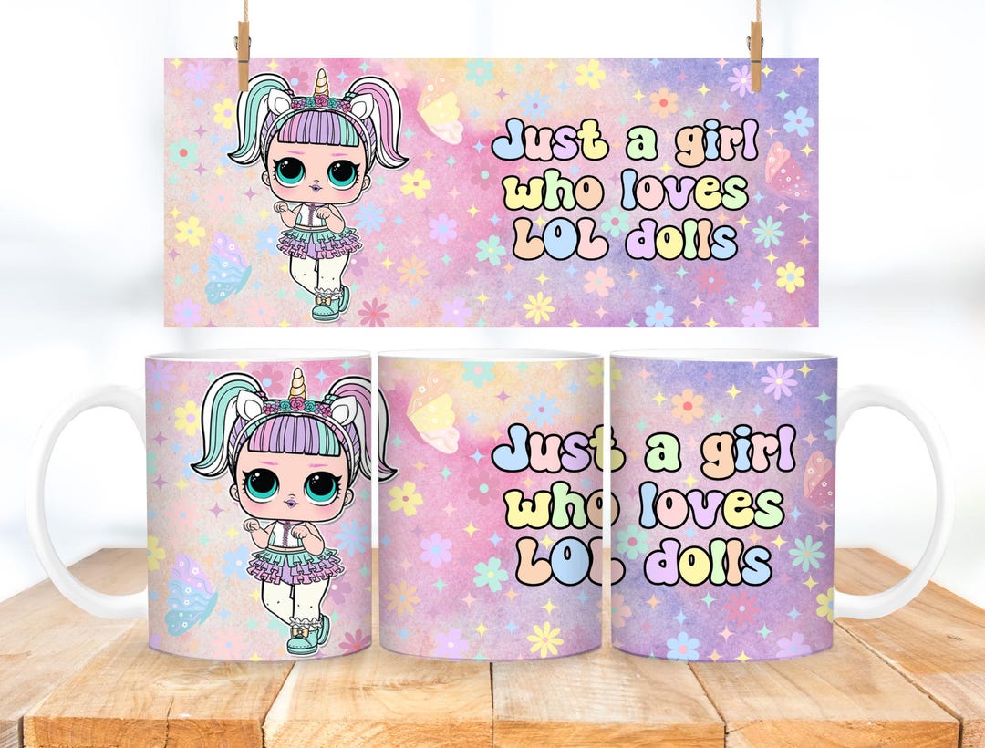 Dolls Mug Wrap, Funny Lol Png Digital Download, No Physical Items Will ...