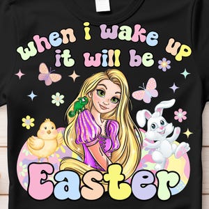 Easter Rapunzel When I Wake up Png Perfect for T-shirts Pyjamas Ect… 1 ...