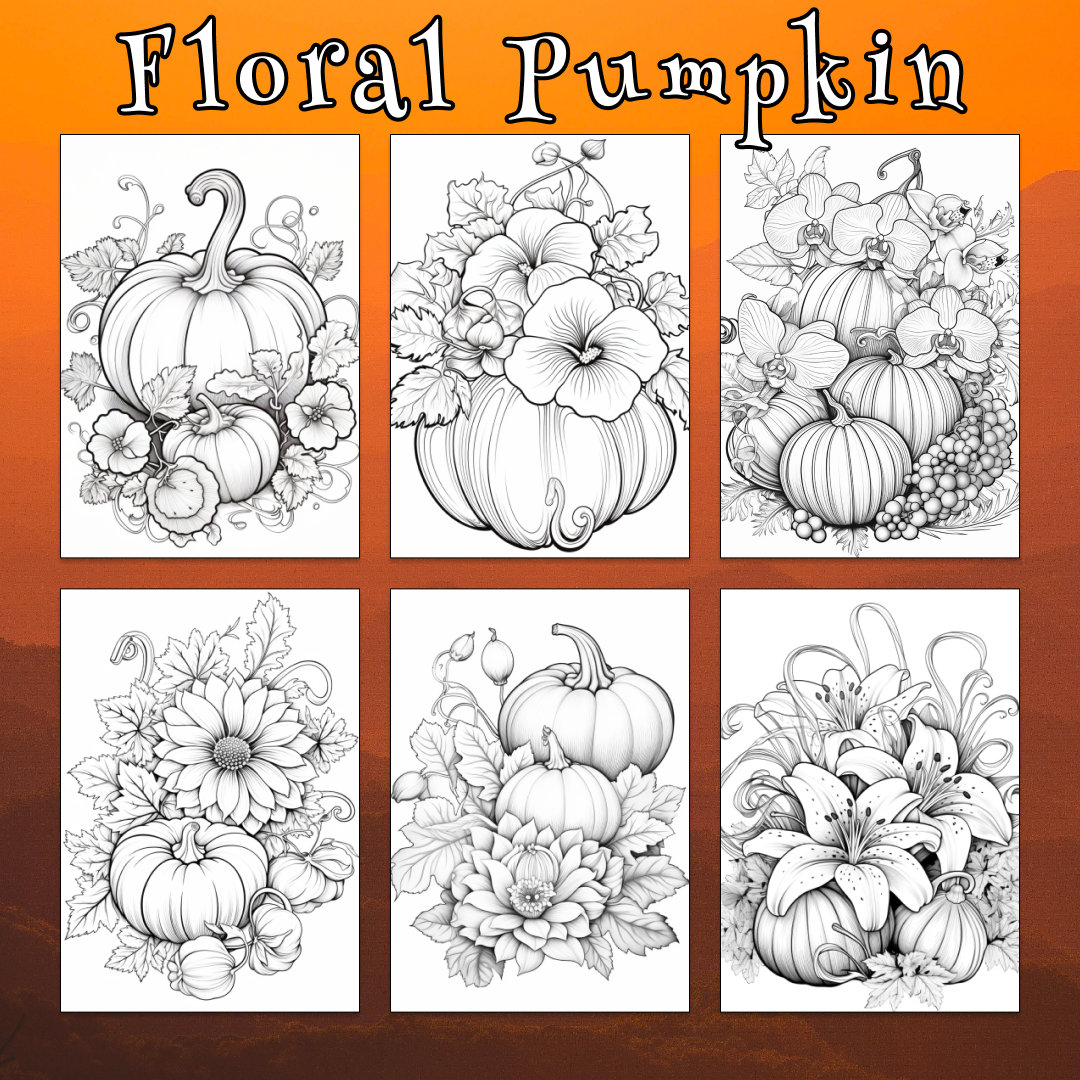 25 Floral Pumpkins Coloring Page, Autumn Coloring Book, Flower Coloring ...