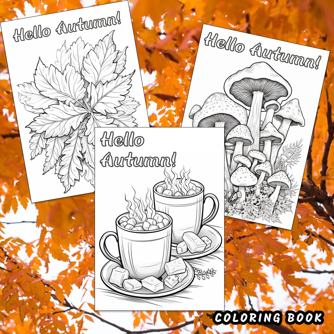 10 Autumn Coloring Page, Autumn Coloring Book, Hello Autumn Coloring ...