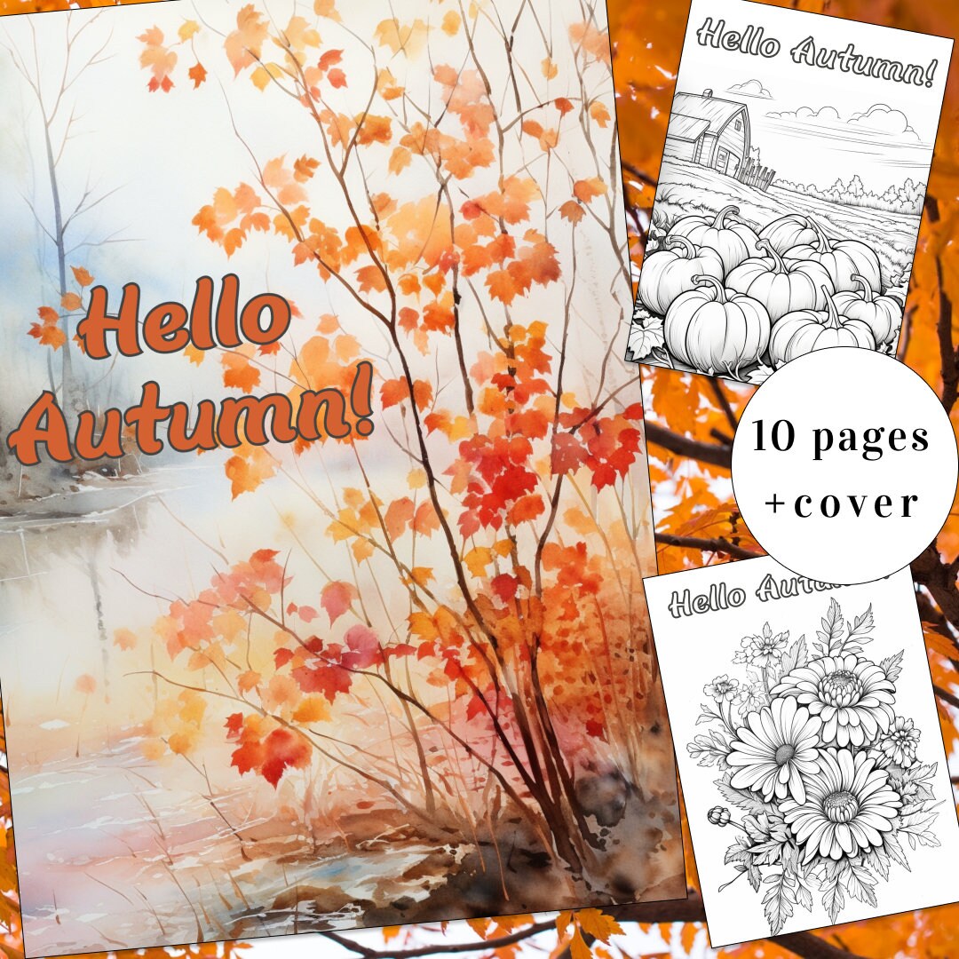 10 Autumn Coloring Page, Autumn Coloring Book, Hello Autumn Coloring ...
